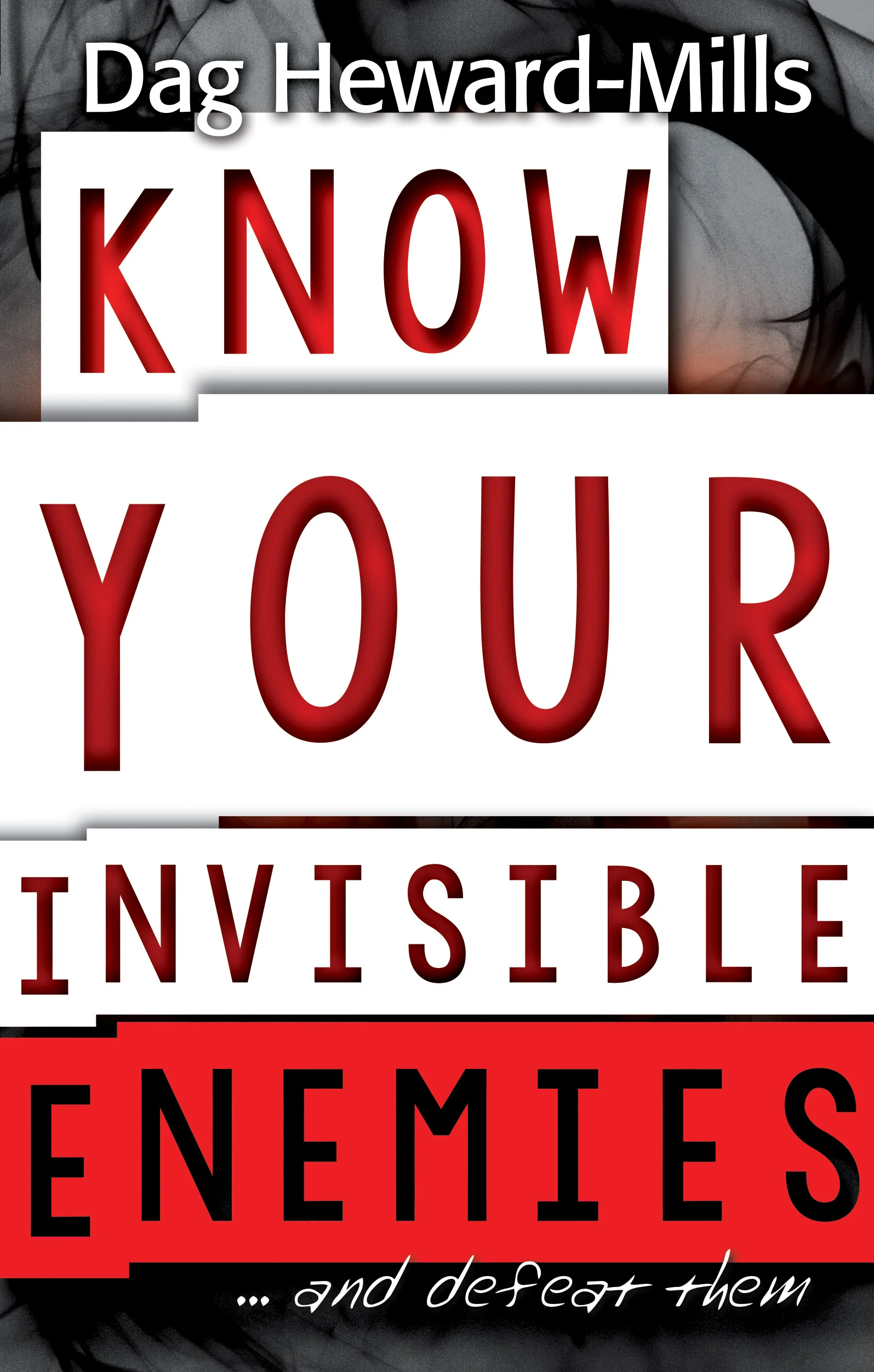 Know Your Invisible Enemies And Defeat Them PDF – dagbooks.org Know Your Invisible Enemies And Defeat Them PDF – dagbooks.org